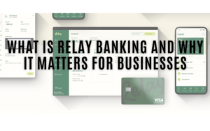 What is Relay Banking and Why It Matters for Businesses | Creative ...